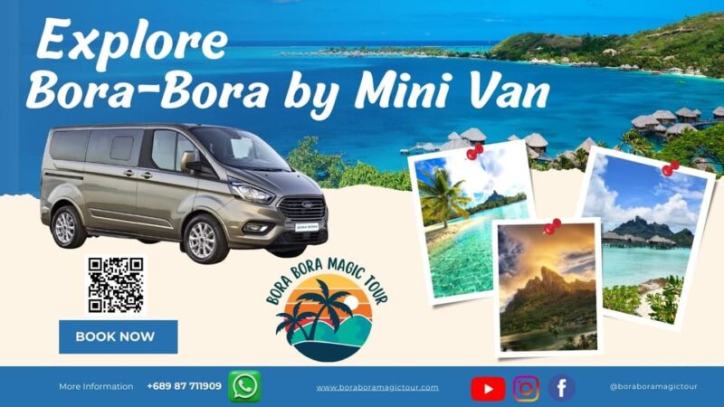 Bora Bora: Guided Mini Van Tour With Matira Beach Stop | Power Traveller