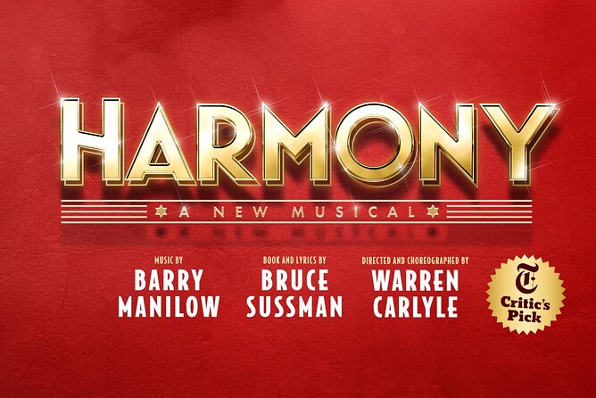 Harmony: A New Musical On Broadway Ticket | Power Traveller